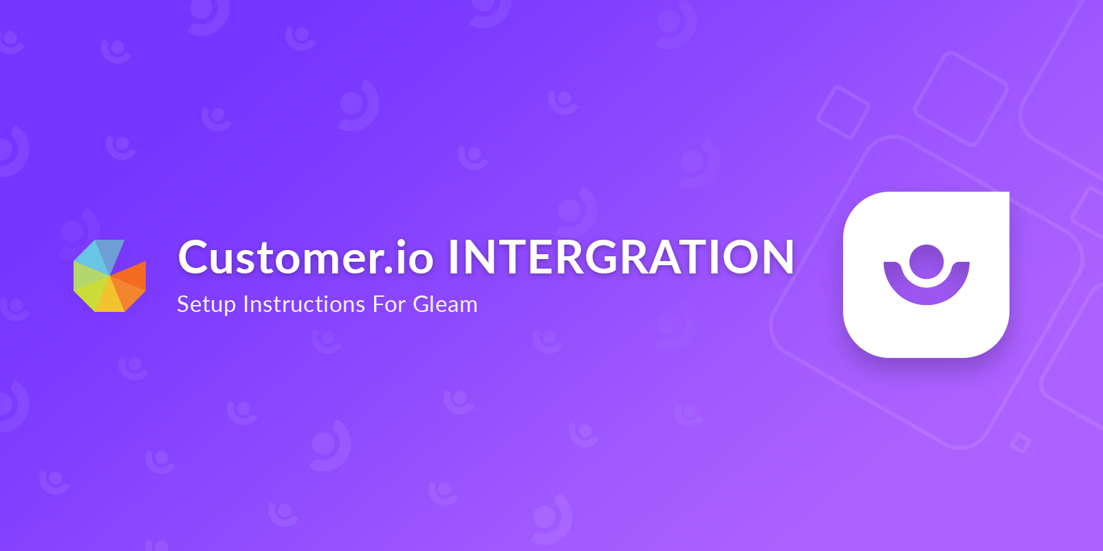 Gleam Customer.io Integration